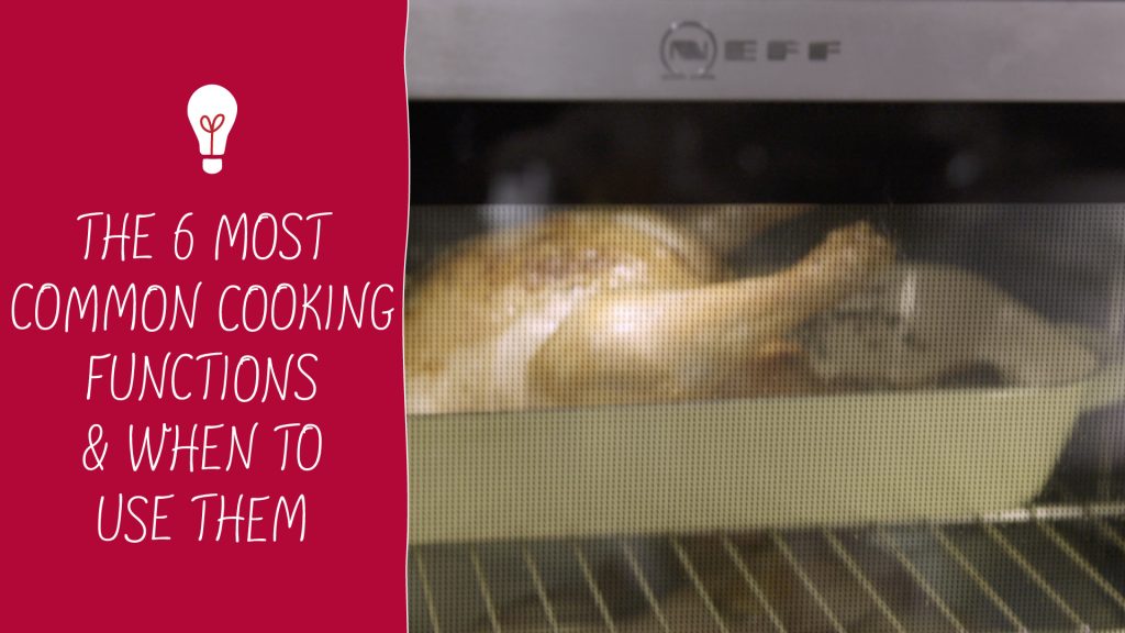 The 6 most common cooking functions for NEFF ovens & when to use them ...