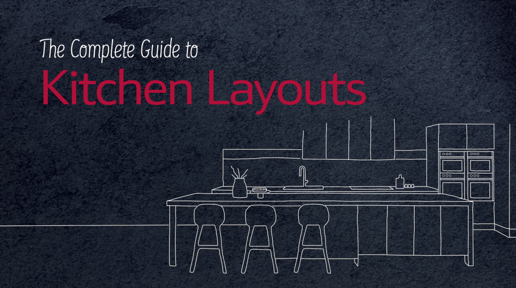 The complete guide to kitchen layouts | The Neff Kitchen