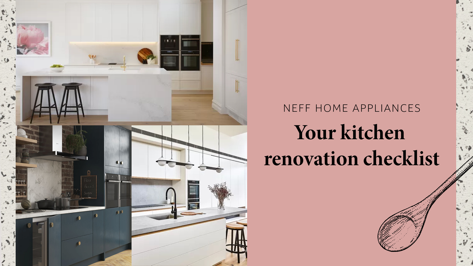 Your kitchen renovation checklist | The Neff Kitchen